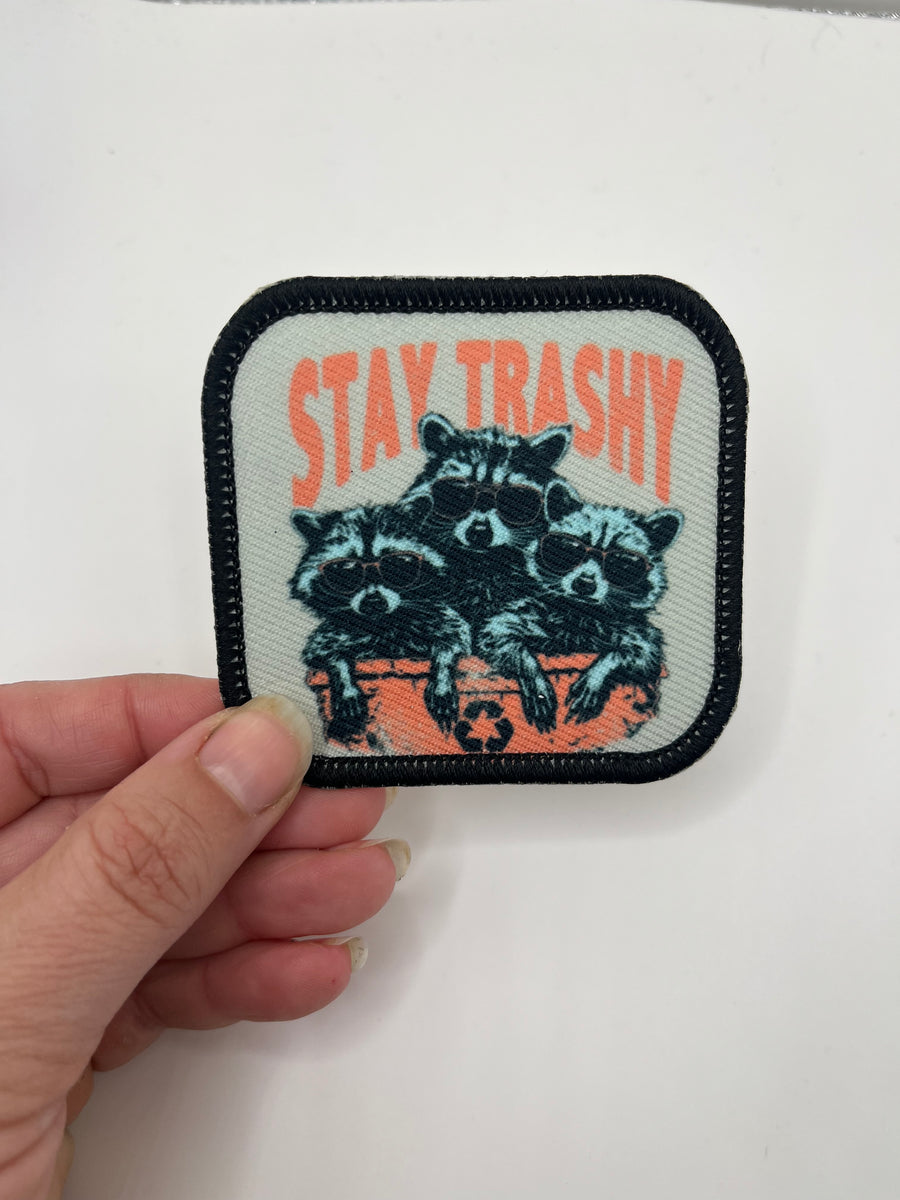 Stay Trashy or Not my Trash Patches – Fit Stitch Gear
